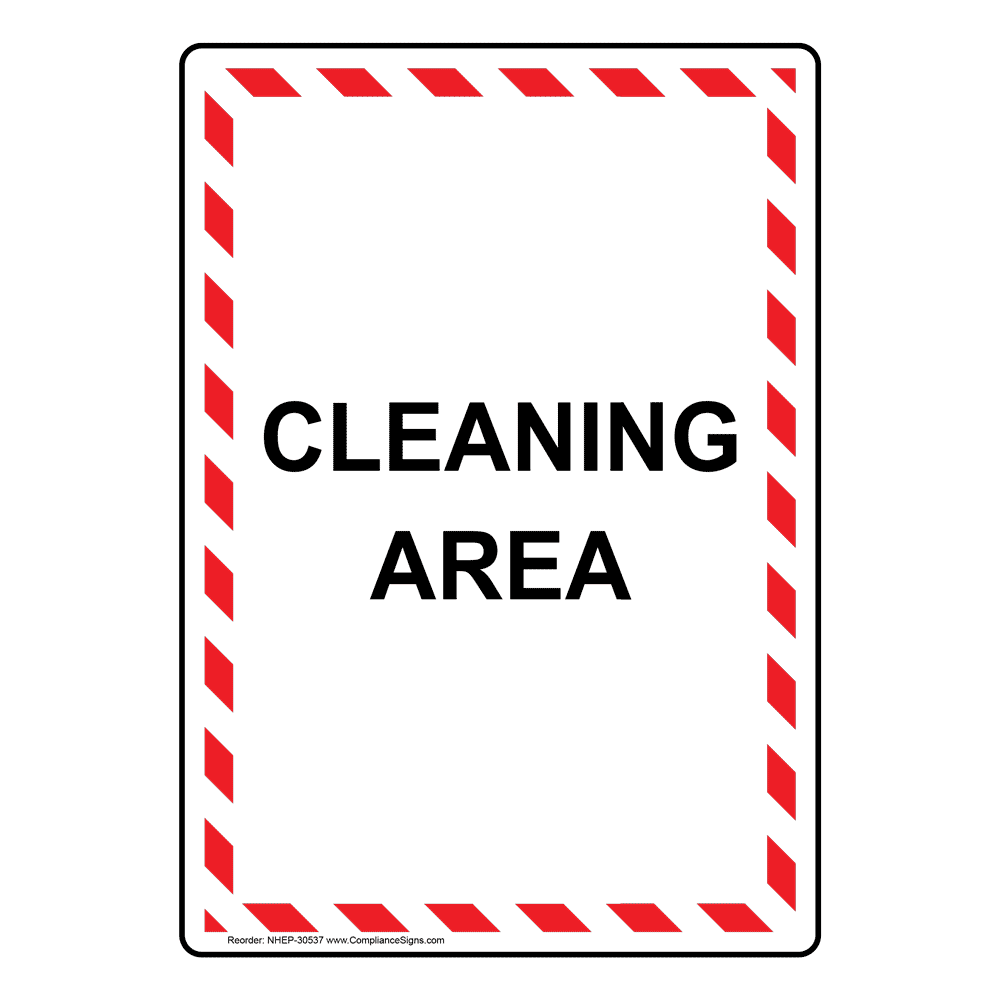 Portrait Cleaning Area Sign NHEP-30537