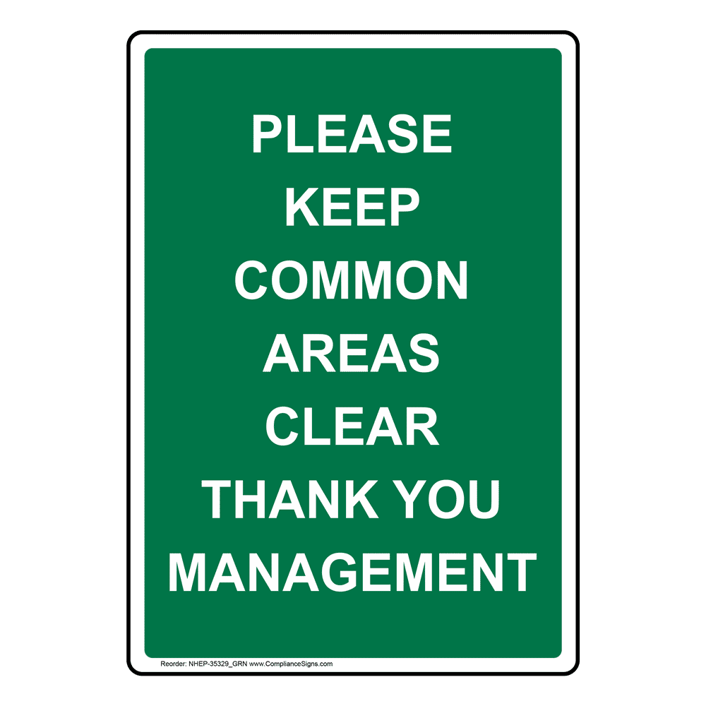 Portrait Please Keep Common Areas Clear Thank Sign NHEP-35329