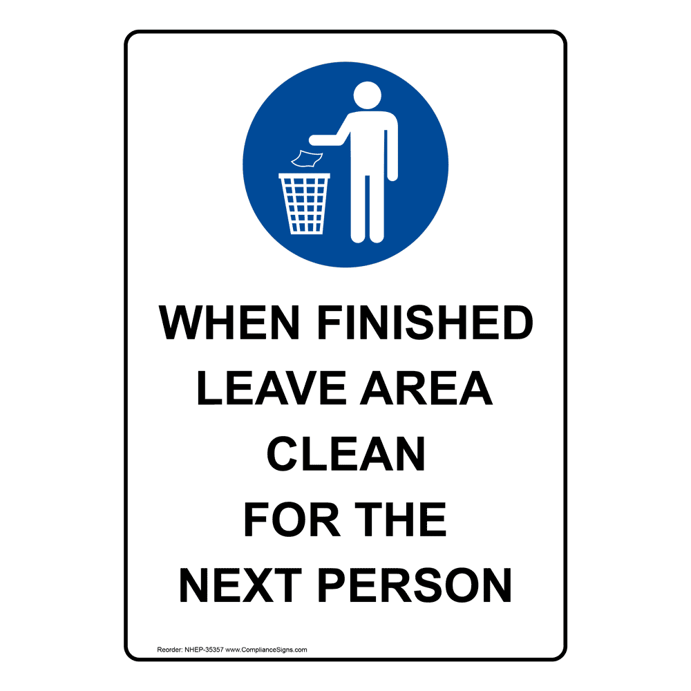 Portrait When Finished Leave Area Sign With Symbol NHEP-35357