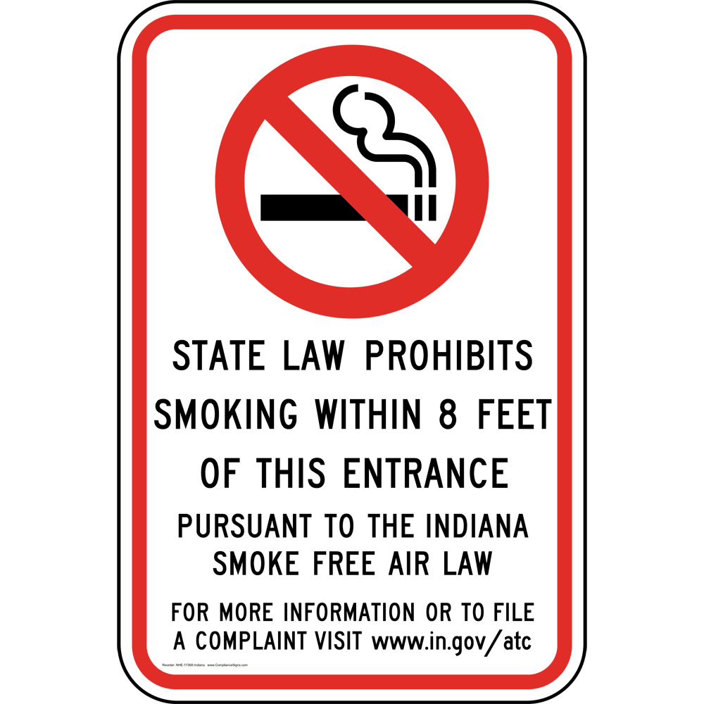 Law Prohibits Smoking 8 Feet Of Entrance Sign NHE-17368-Indiana