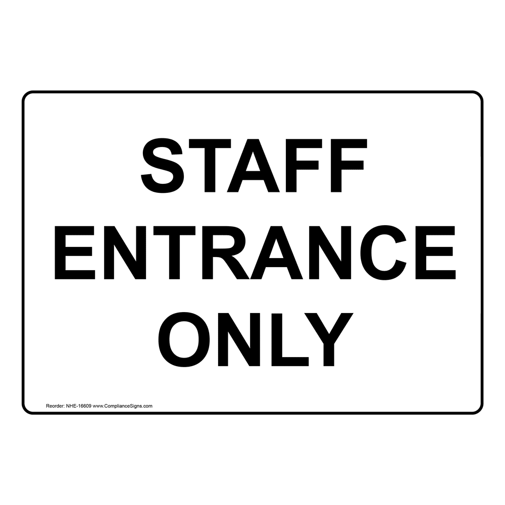 Medical Staff Only Signs