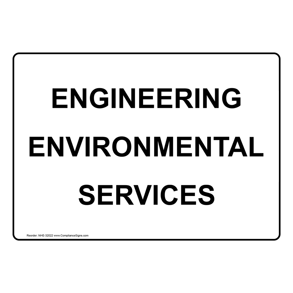 Engineering Environmental Services Sign NHE-32022