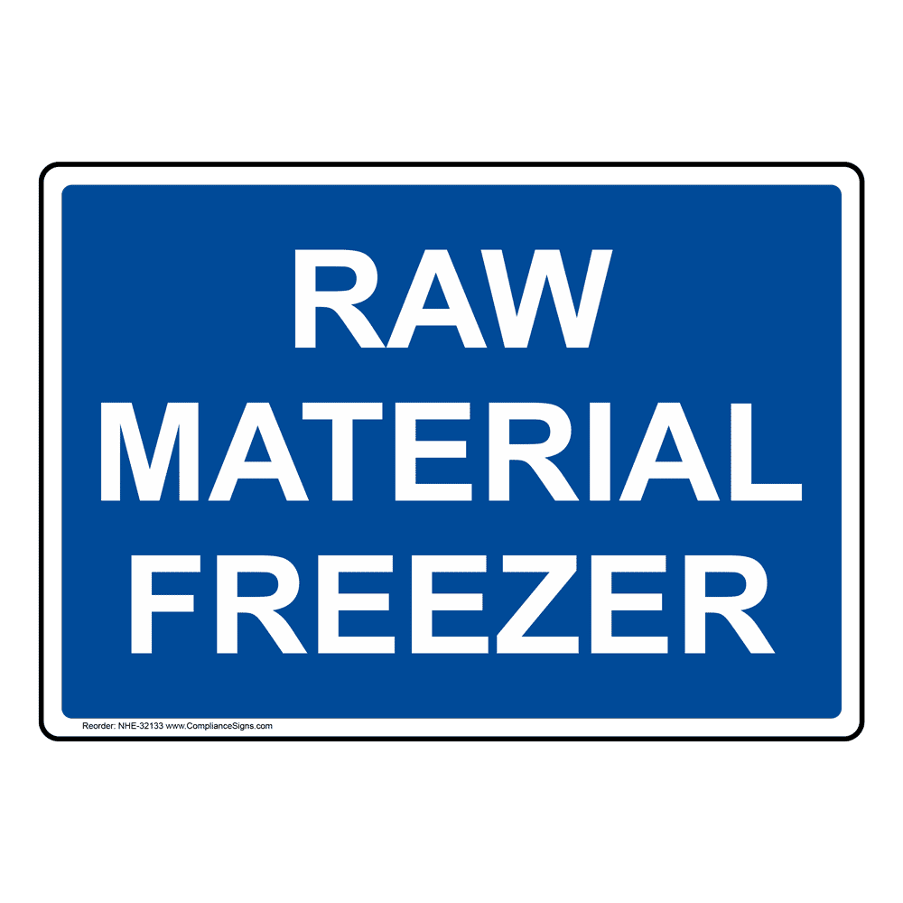 Portrait Raw Material Freezer Sign NHEP-32133