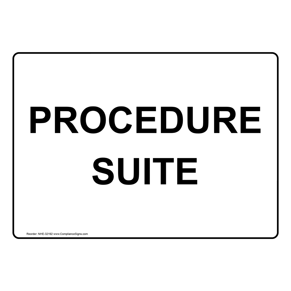 Procedure Suite Sign NHE 32192 procedure-suite-sign-nhe-32192