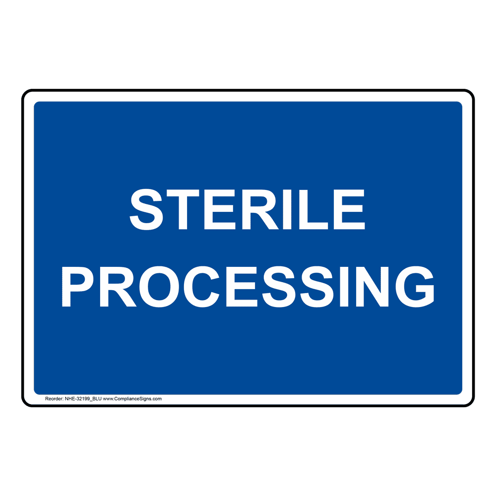 Sterile Processing Sign NHE-32199