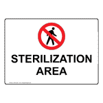 Sterile Safety Signs from ComplianceSigns.com