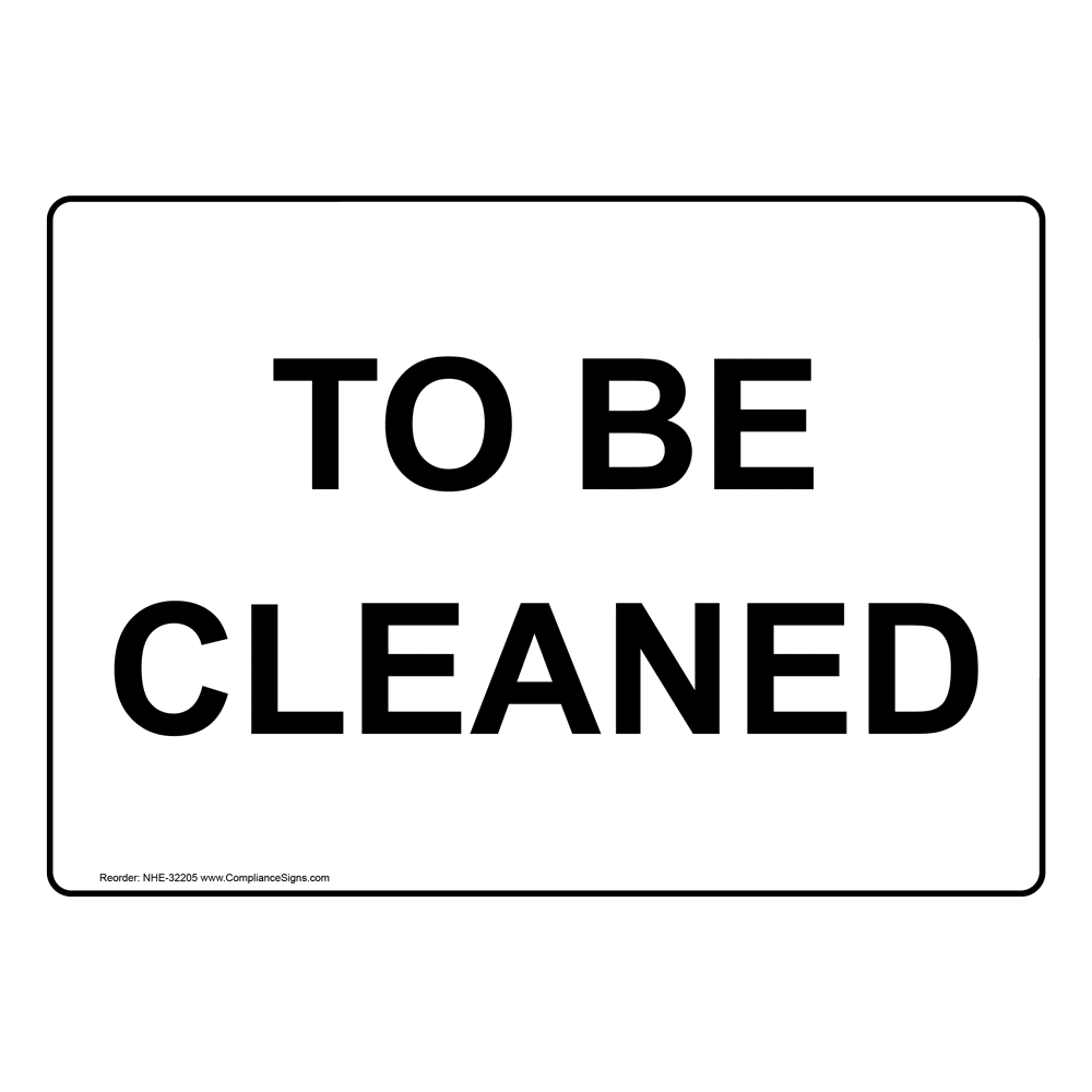To Be Cleaned Sign NHE 32205 to-be-cleaned-sign-nhe-32205