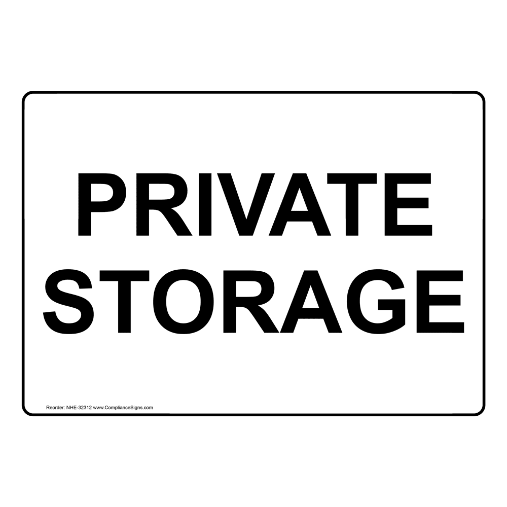 Private Storage Sign NHE-32312