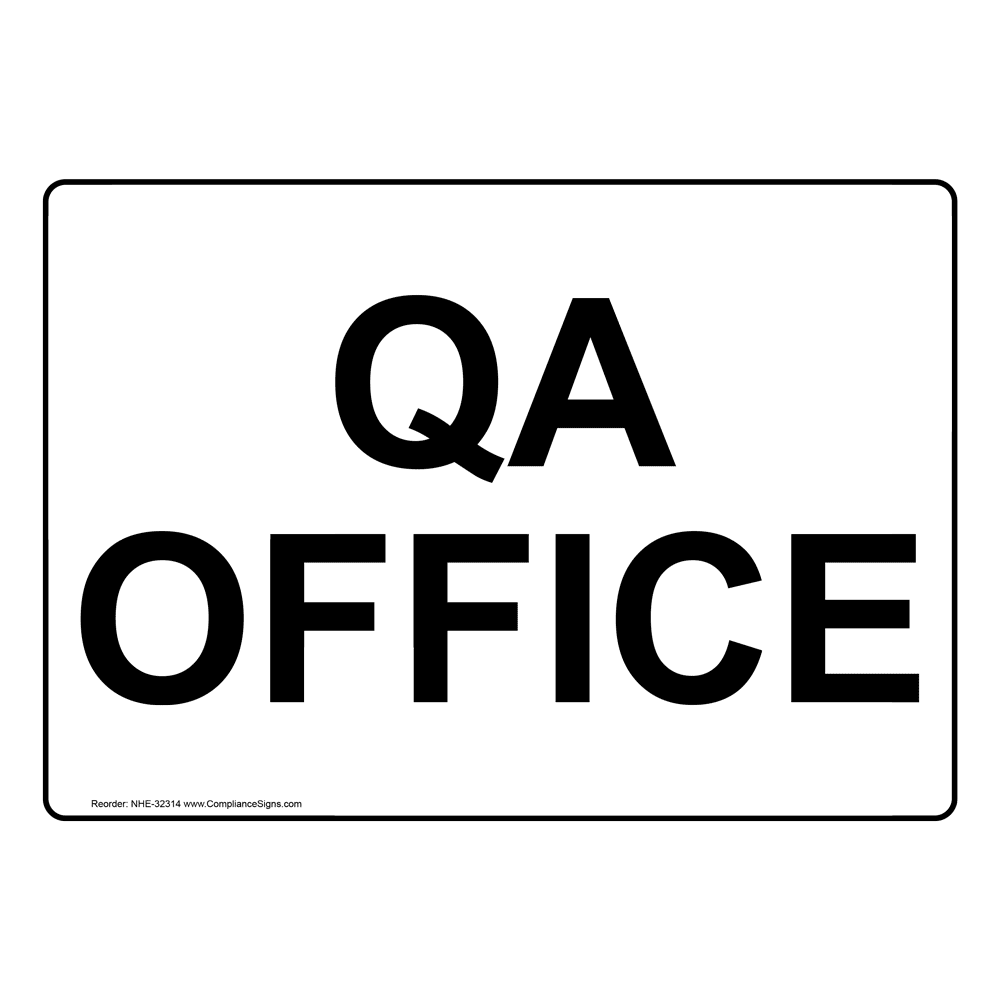 QA Office Sign NHE-32314