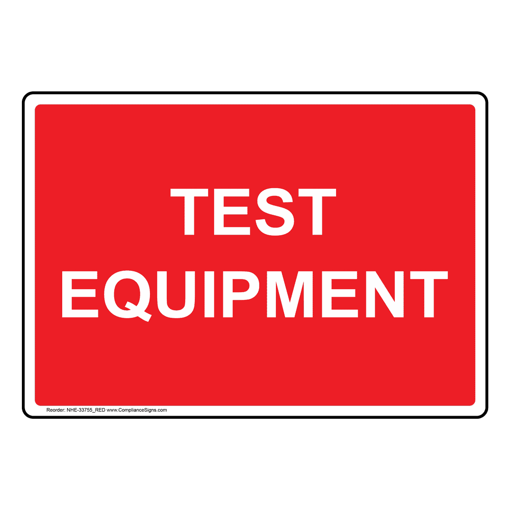 Test Equipment Sign NHE-33755