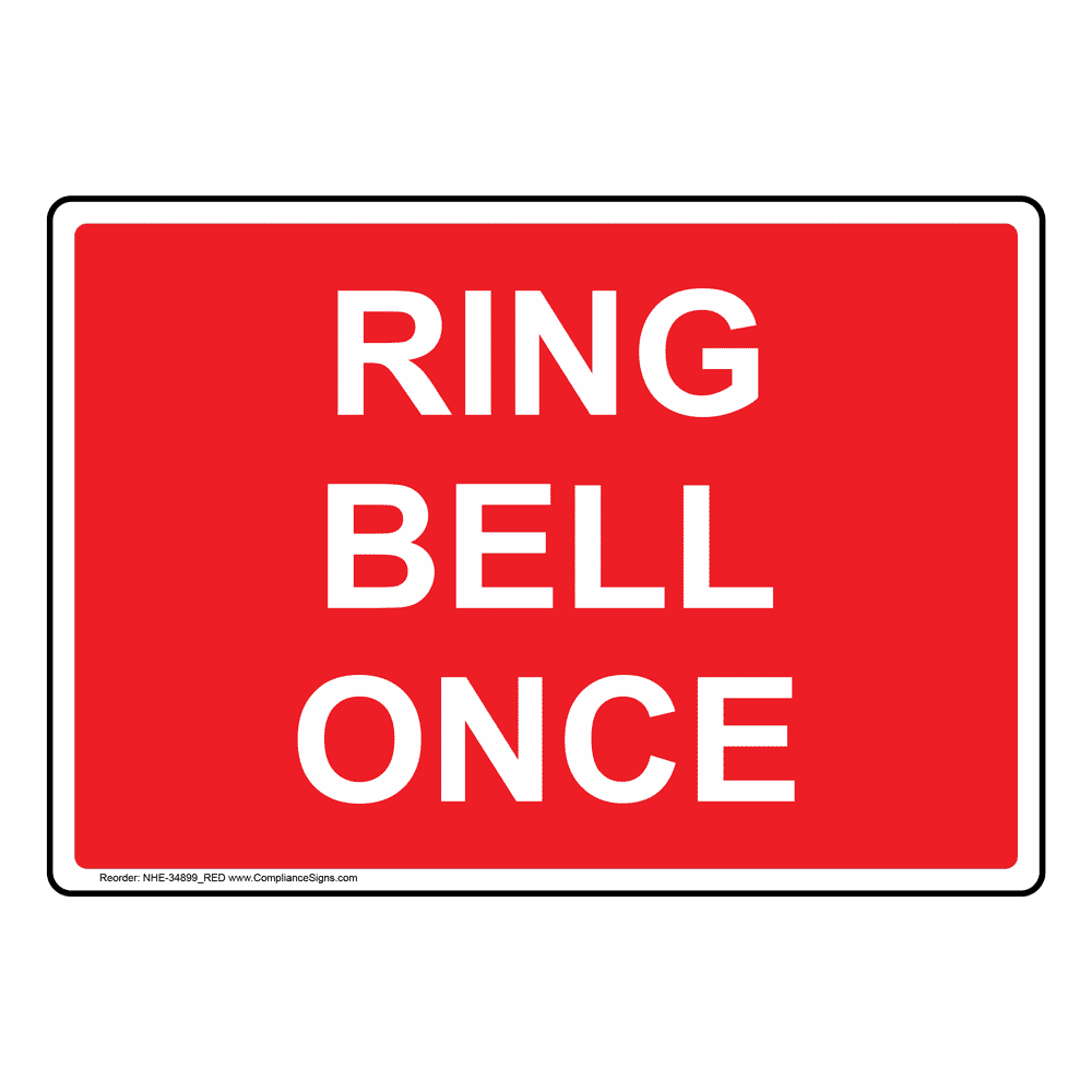 Ring Bell Once Sign NHE-34899_RED