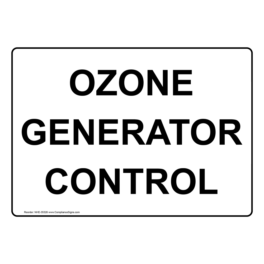 Ozone Generator Control Sign NHE-35326