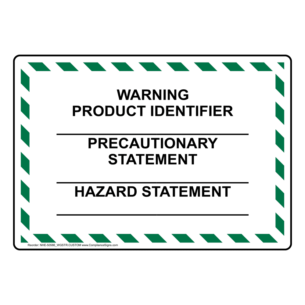 Warning Product Identifier ____ Precautionary Sign NHE-50586_WGSTR