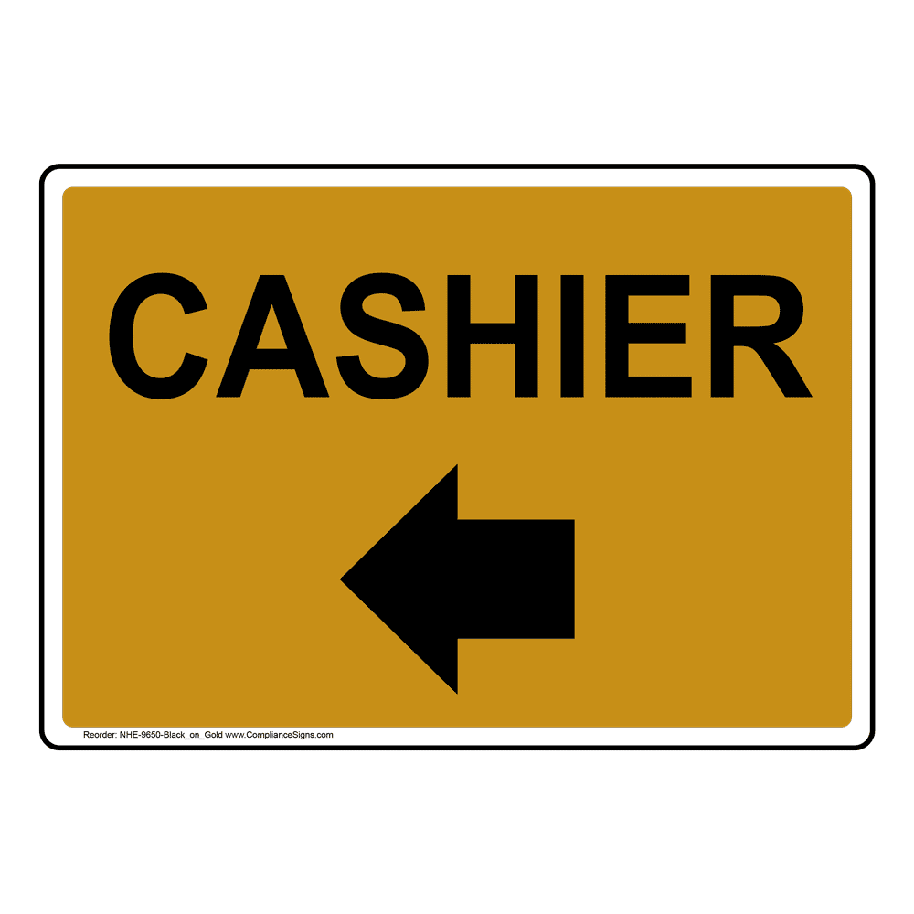 Cashier With Right Arrow Sign NHE-9645-WHTonCanyon Information