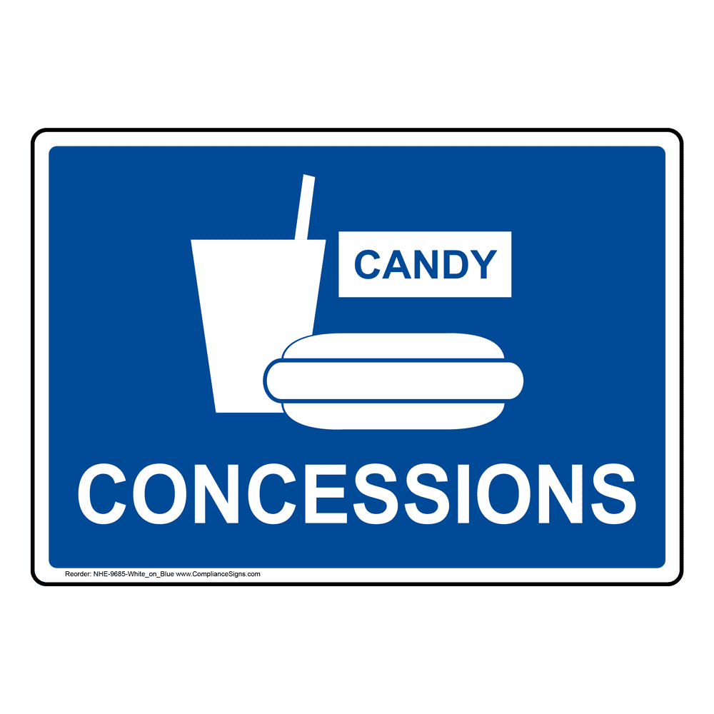 Concessions White on Blue Sign NHE-9685-WHTonBLU Information