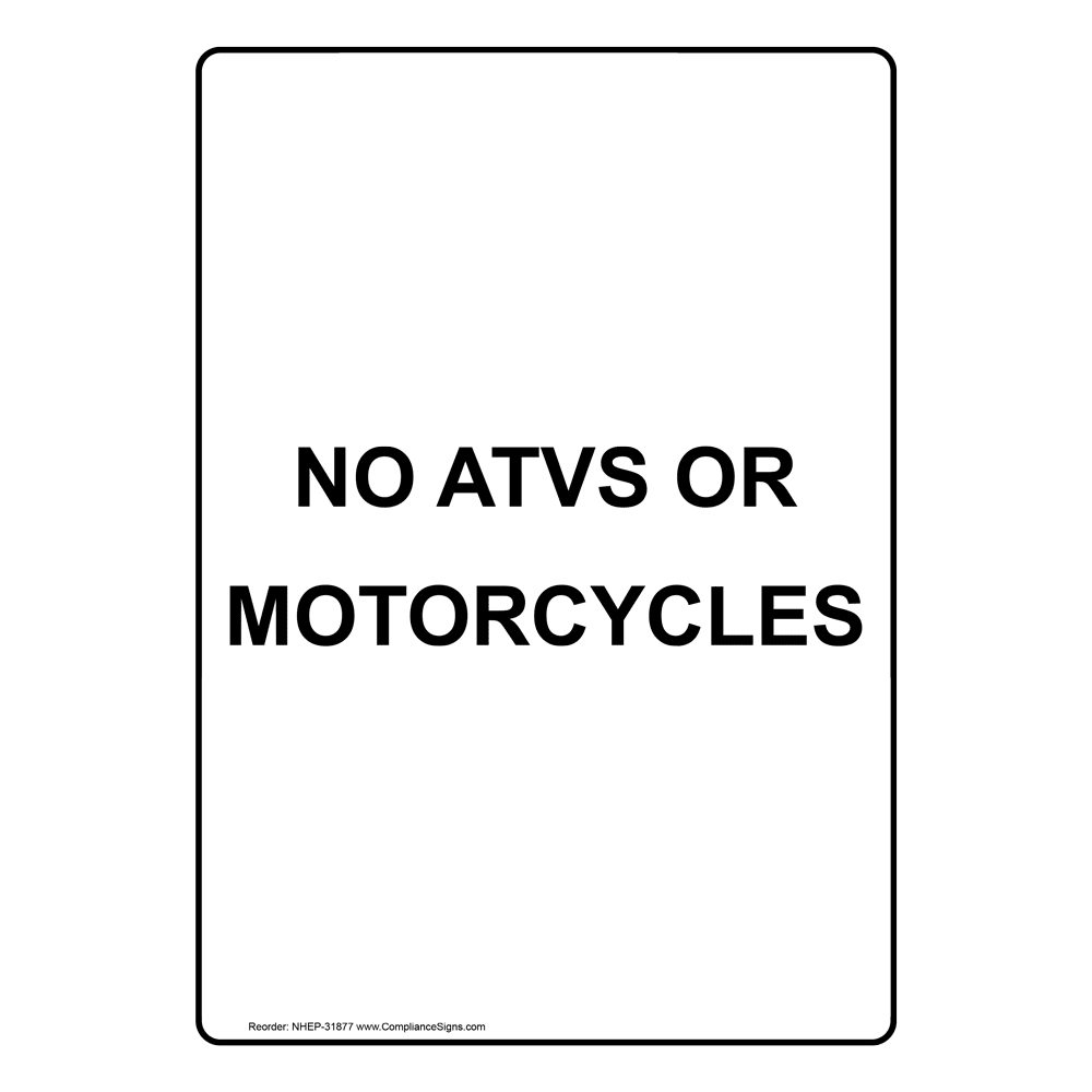 Portrait No ATVs Or Motorcycles Sign NHEP-31877