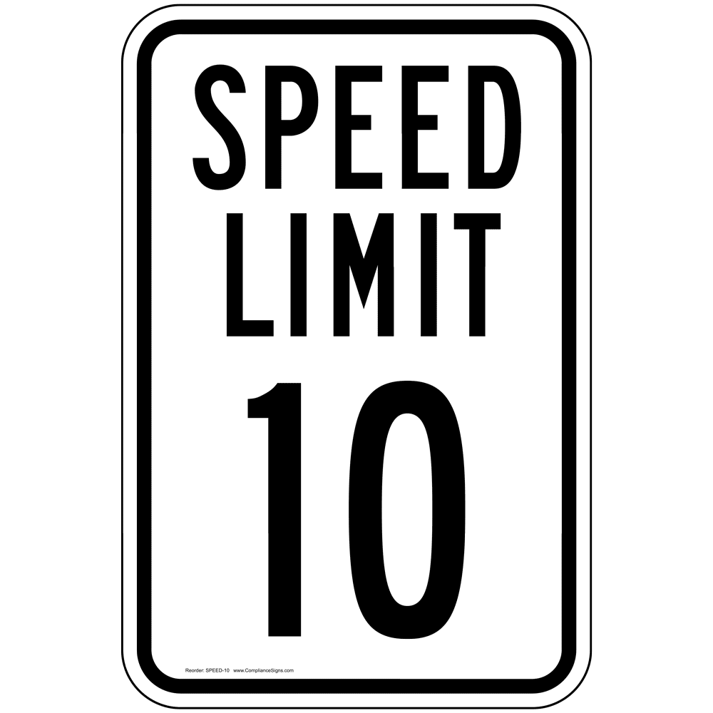 Speed Limit 10 Sign SPEED-10