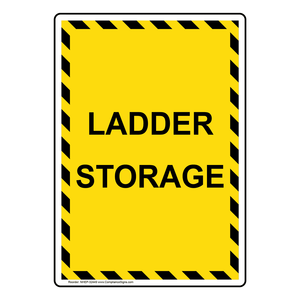 Ladder Storage Sign NHE-32449