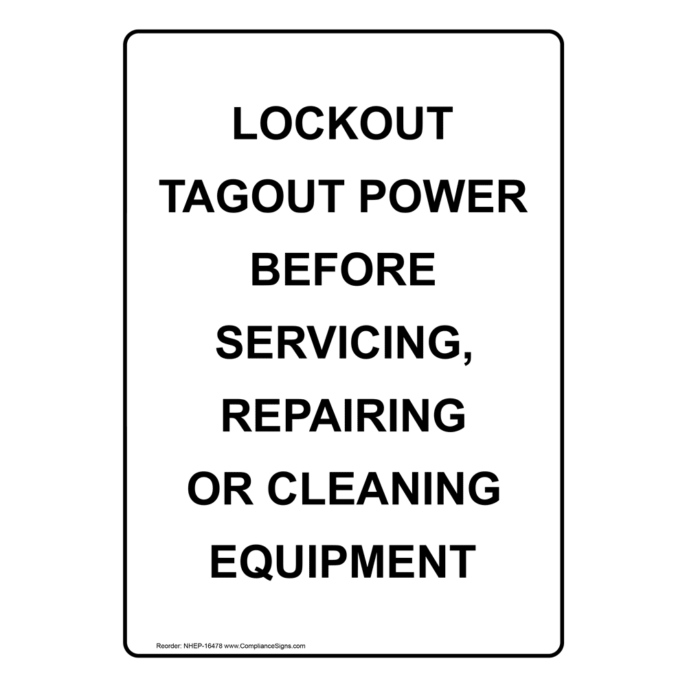 Lockout Tagout Power Servicing Repairing Sign NHE-16478 Lockout Tagout