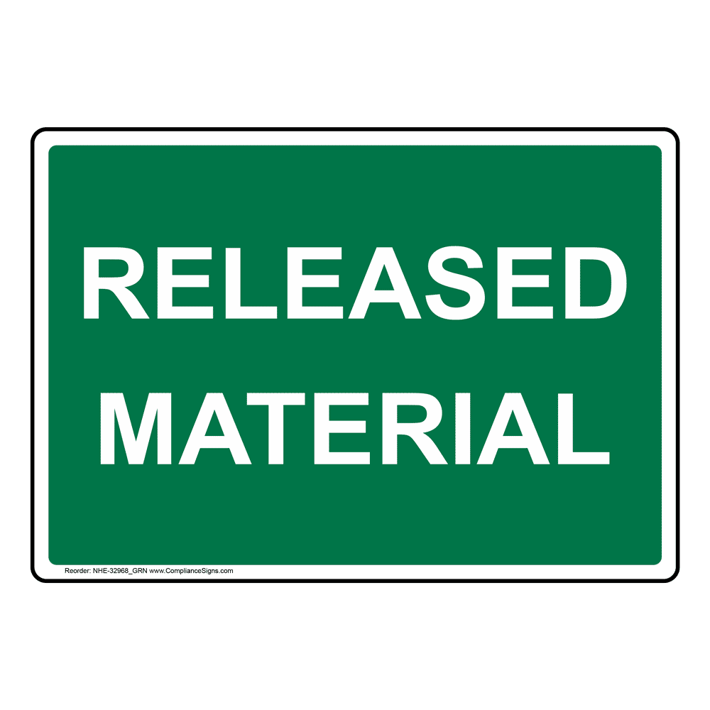 Released Material Sign NHE-32968_GRN