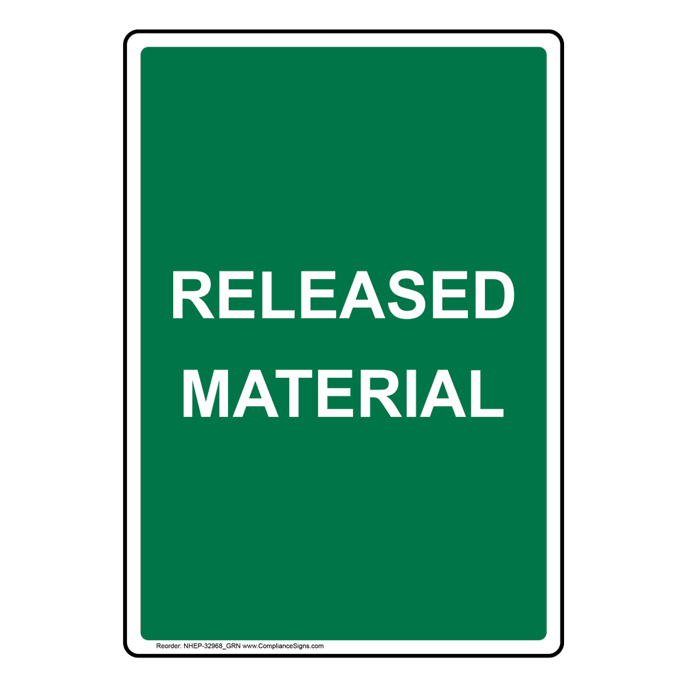 Released Material Sign NHE-32968_GRN
