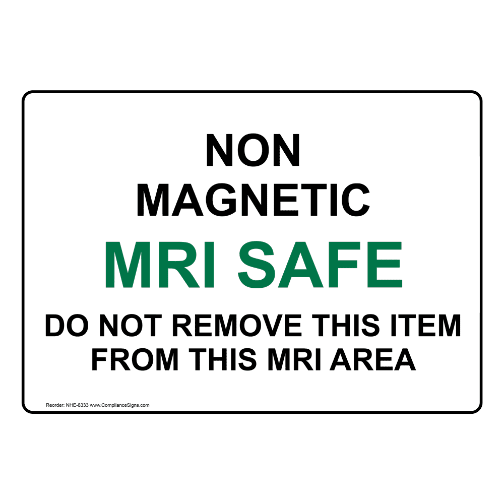 Non Magnetic MRI Sign NHE-8333 MRI / X-Ray / Microwave