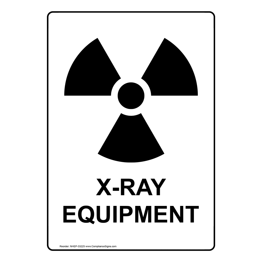 Portrait X-Ray Equipment Sign With Symbol NHEP-33225