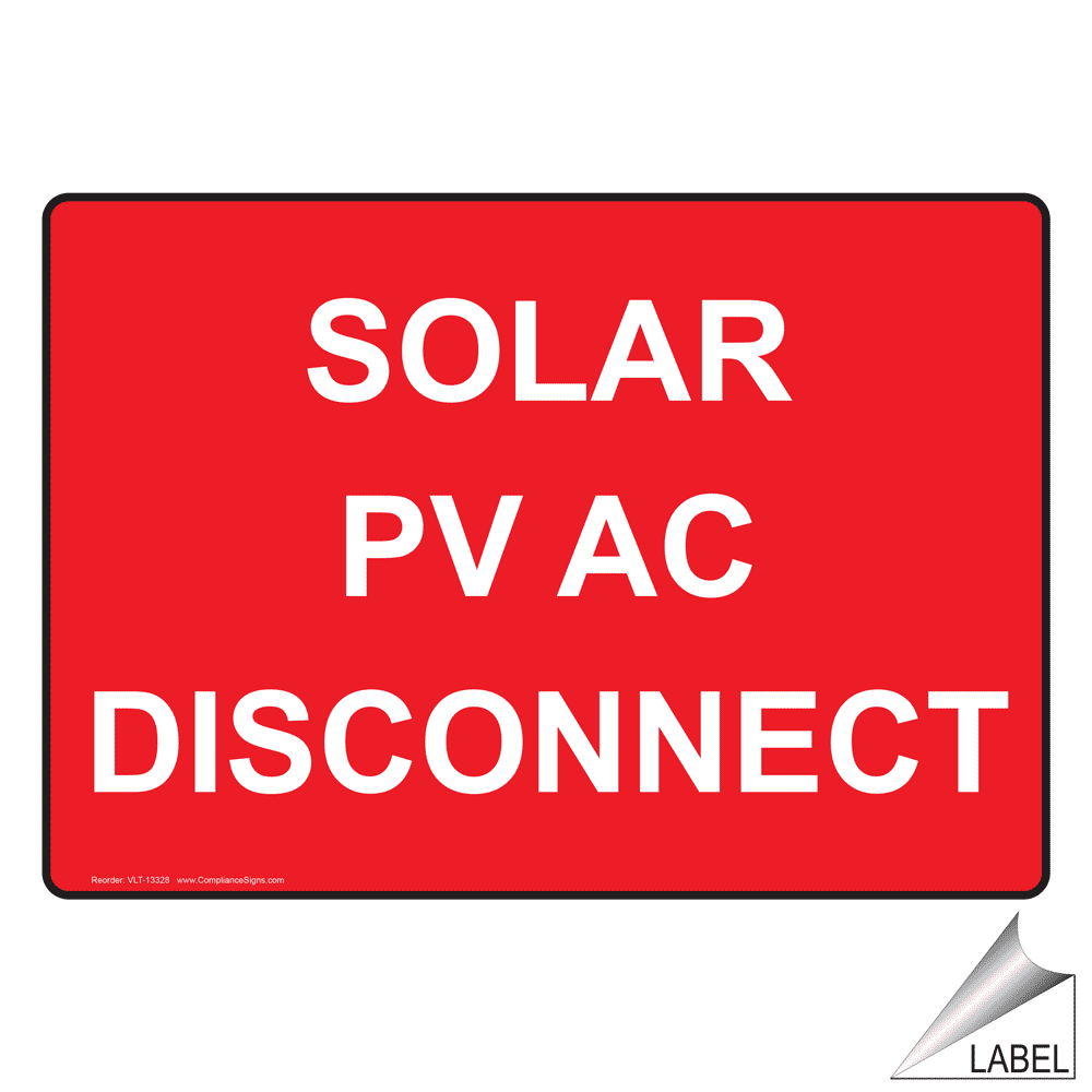 NEC Solar Pv Ac Disconnect Label VLT-13328 Electrical