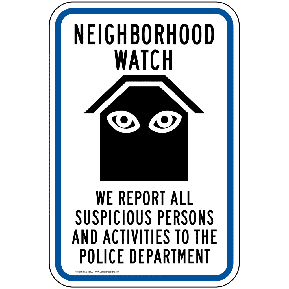 Warning Neighborhood Watch Sign
