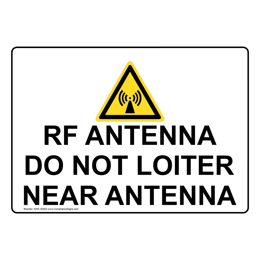 Portrait Rf Antenna Do Not Loiter Sign With Symbol NHEP-30303