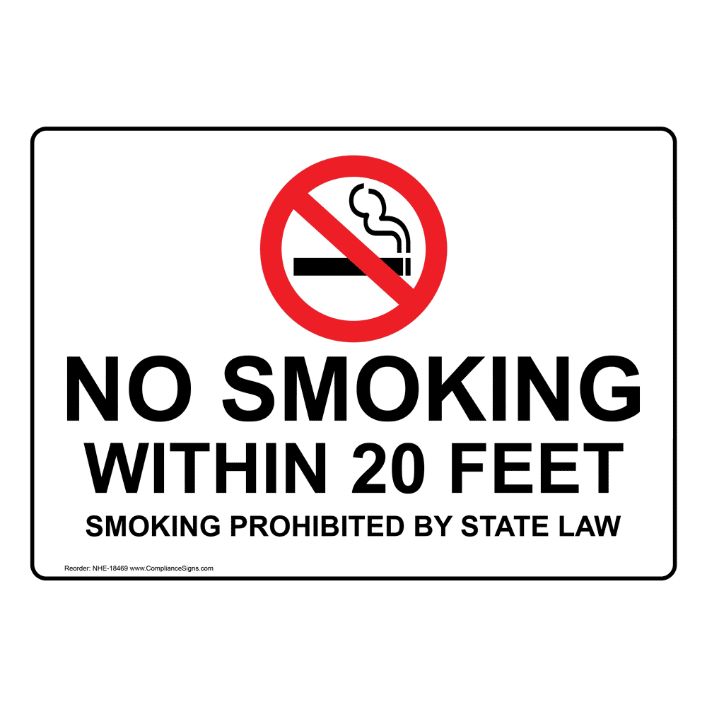 No Smoking Within 20 Feet Smoking Prohibited Sign NHE-18469 No Smoking