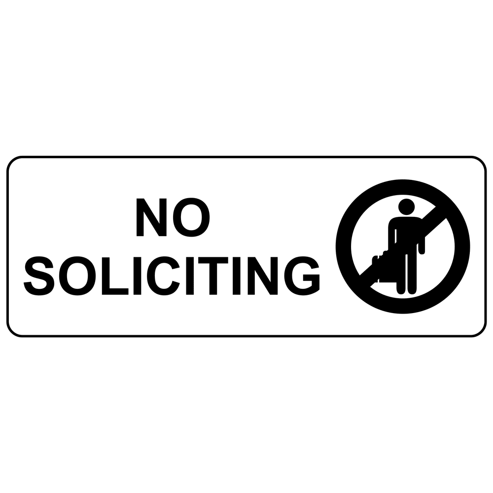 No Soliciting Engraved Sign EGRE-13362-BLKonWHT No Solicitation