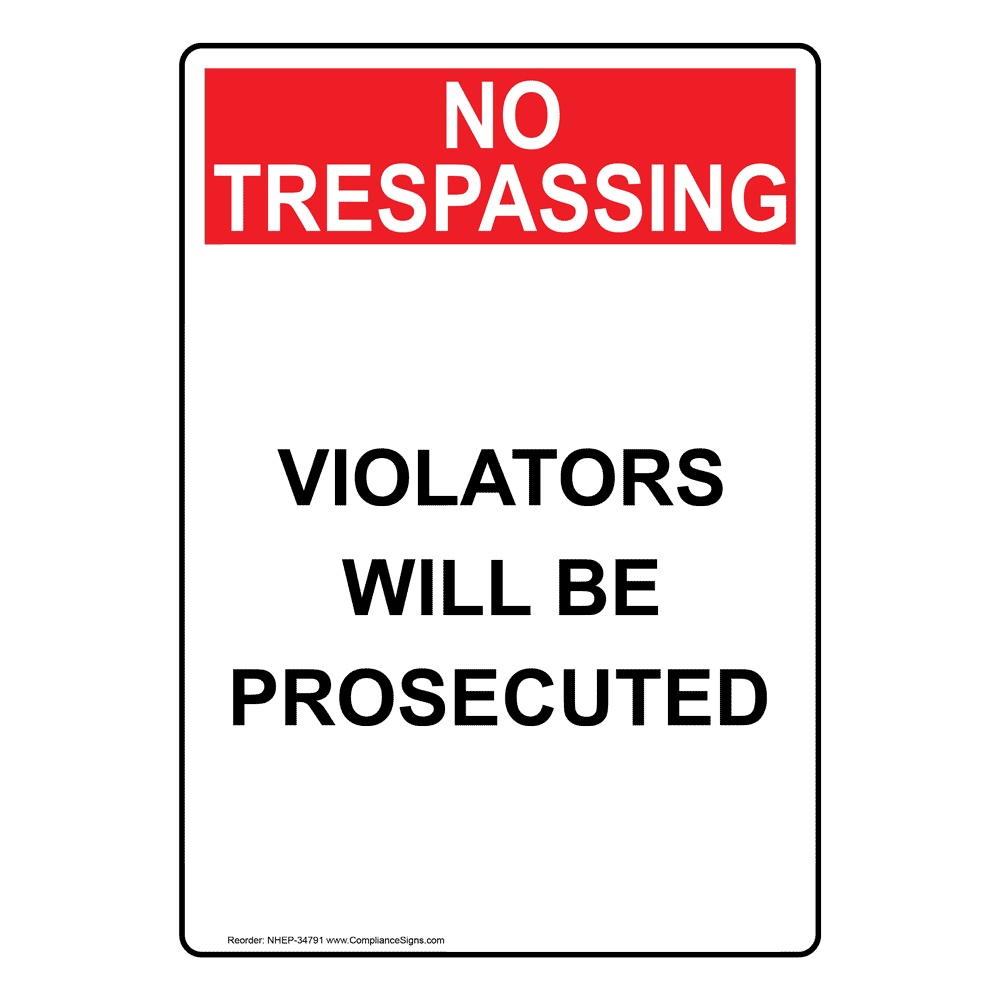 Portrait Violators Will Be Prosecuted Sign NHEP-34791