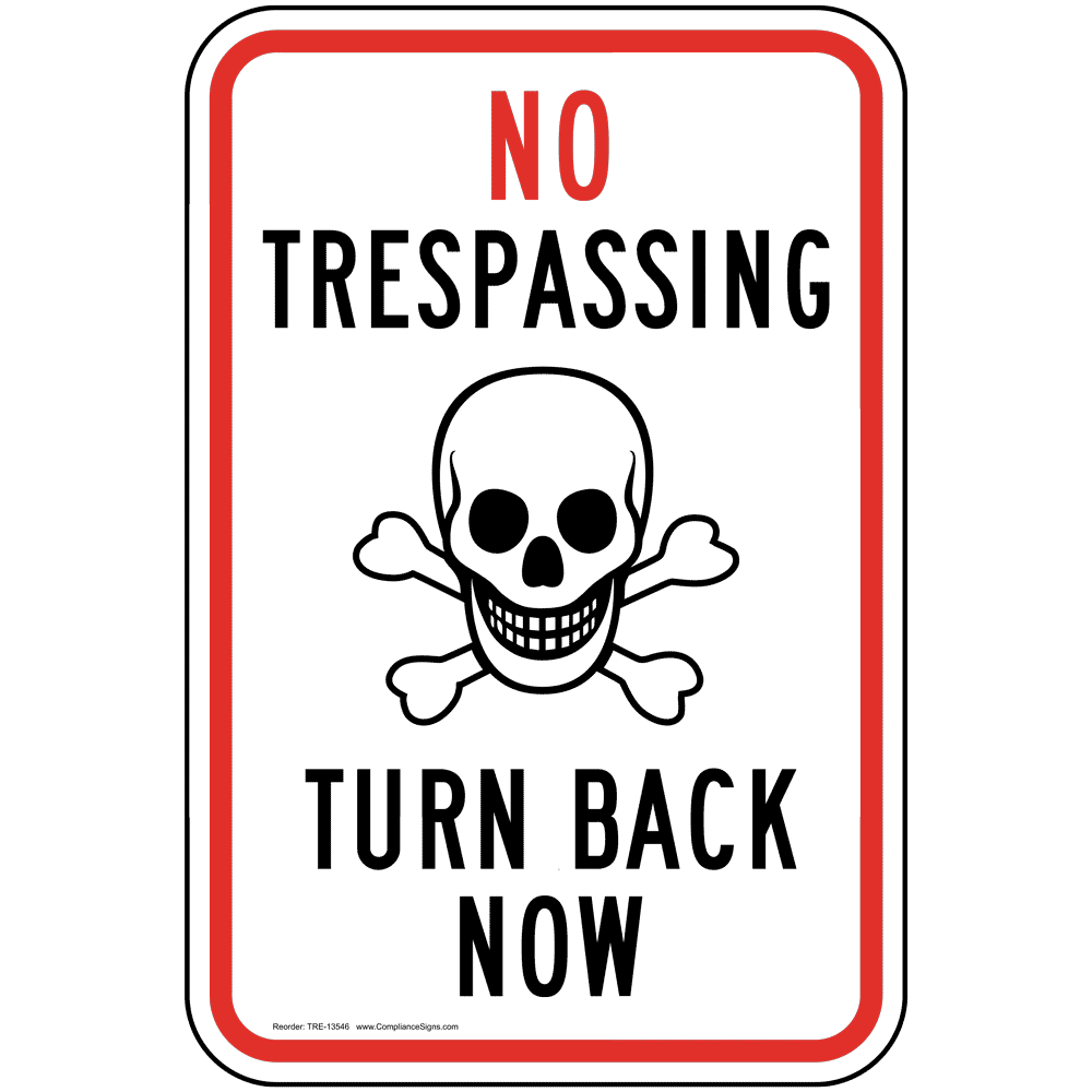 No Trespassing Turn Back Now Sign TRE-13546 No Soliciting / Trespass