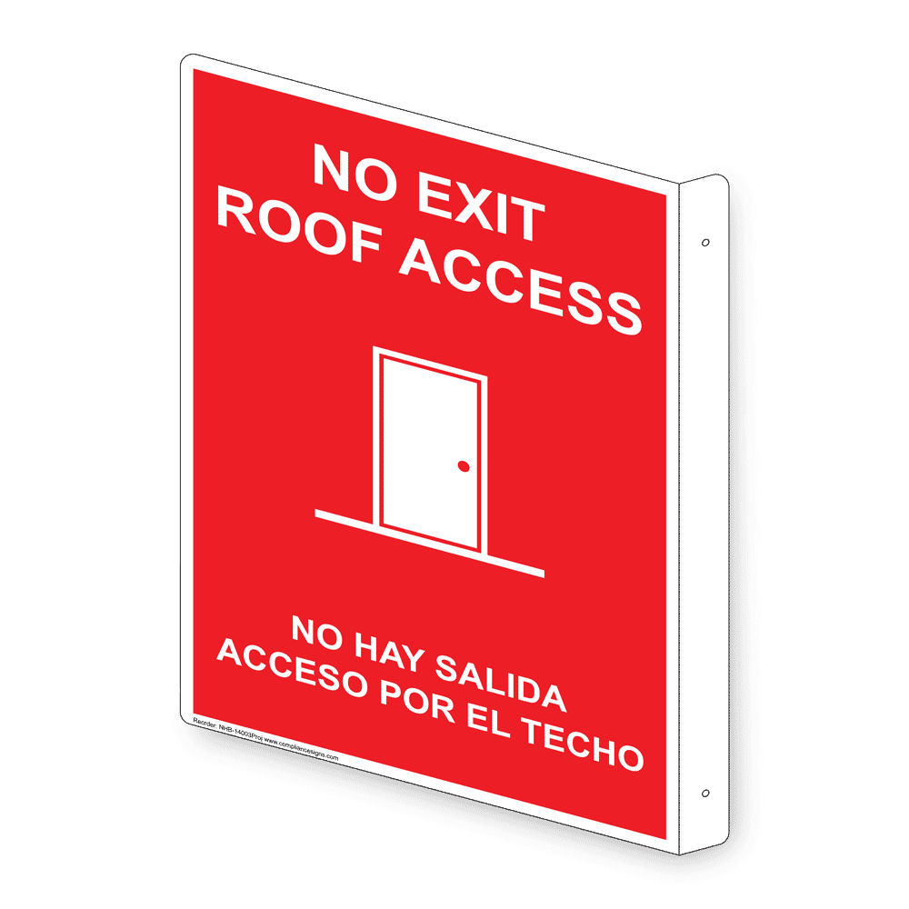 No Exit Roof Bilingual Sign NHB-14003Proj Enter / Exit