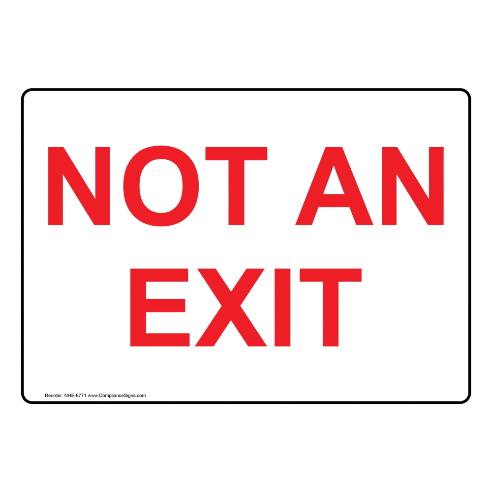 Not An Exit Sign NHE 6771 not-an-exit-sign-nhe-6771