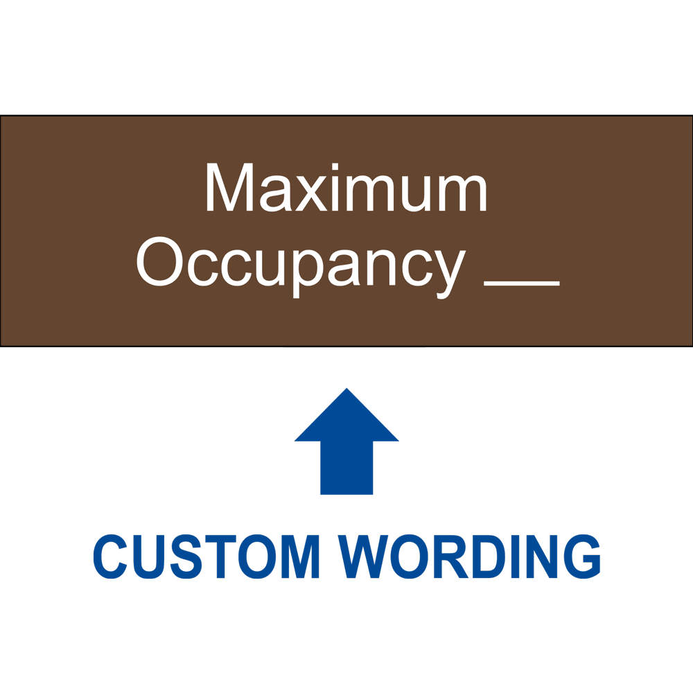 Maximum Occupancy _ Custom Office Sign EGRE-CUSTOM-MAXOCC1-WHTonBrown