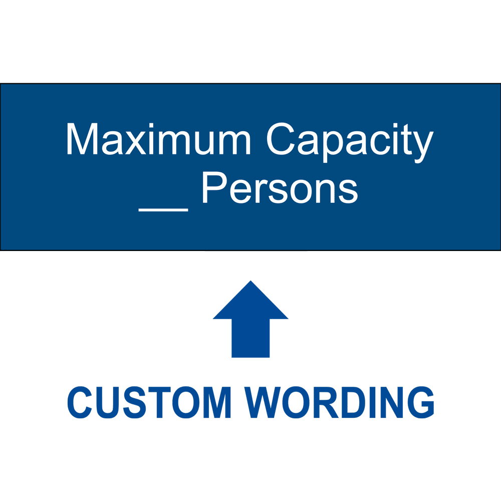 Maximum Capacity _ Persons Custom Sign EGRE-CUSTOM-MAXOCC3-WHTonBLU