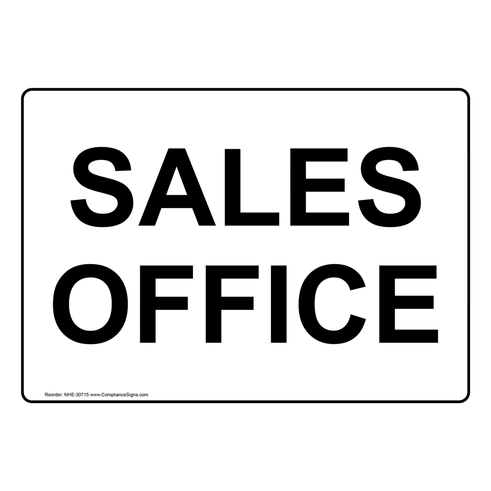 Sales Office Sign NHE-30715