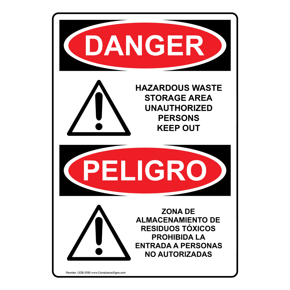 OSHA DANGER Hazardous Waste Storage Area Bilingual Sign ODB-3590 OSHA DANGER Hazardous Waste Storage Area Bilingual Sign ODB-3590