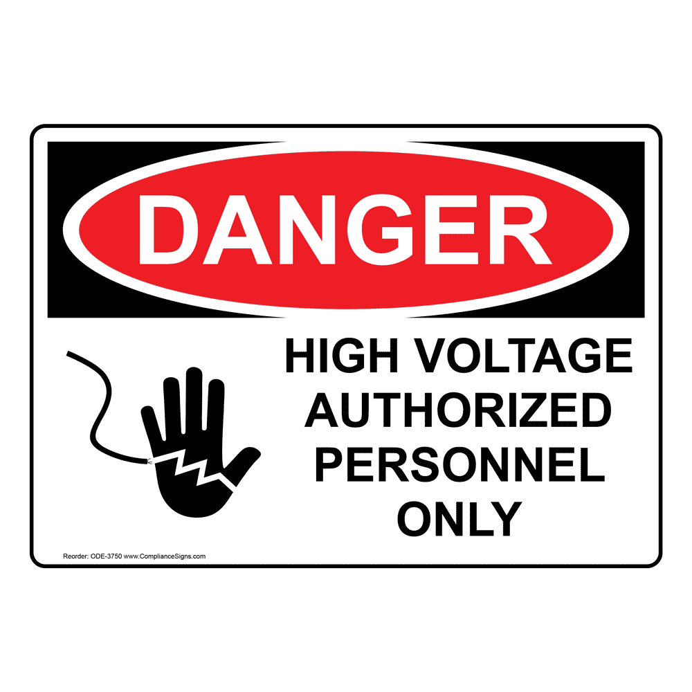 OSHA DANGER High Voltage Authorized Personnel Only Sign ODE-3750