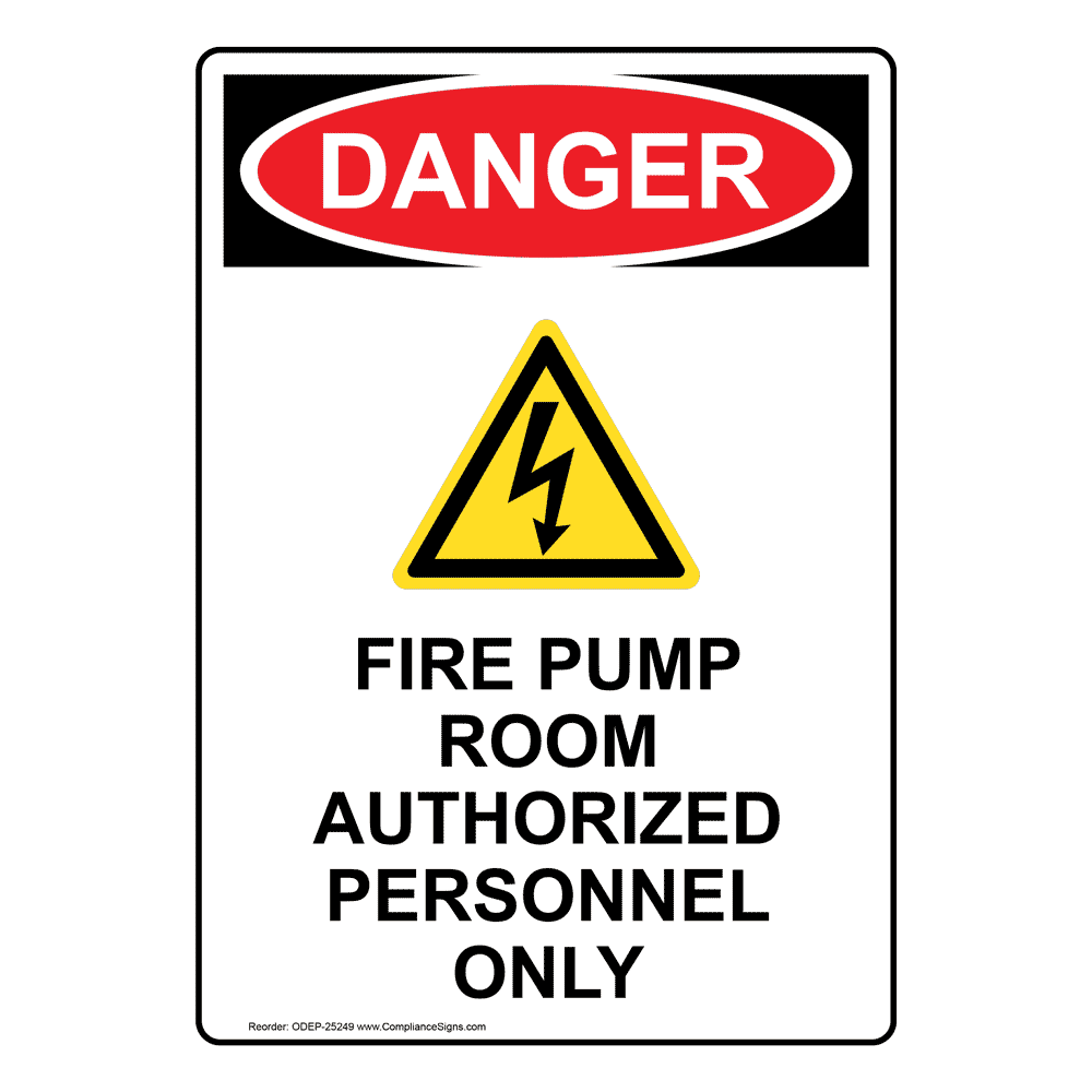 Portrait OSHA DANGER Fire Pump Room Sign With Symbol ODEP-25249