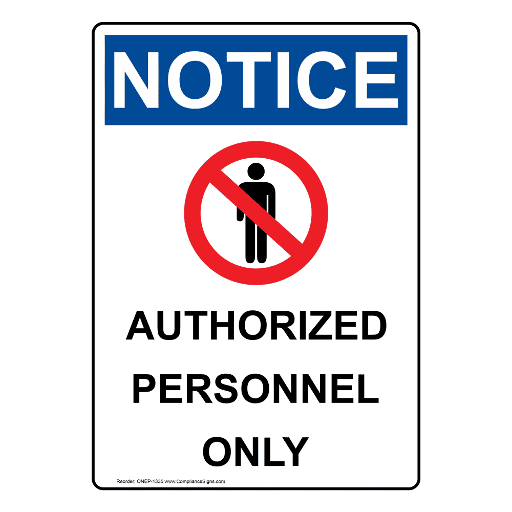 Portrait OSHA Authorized Personnel Only Sign With Symbol ONEP-1335