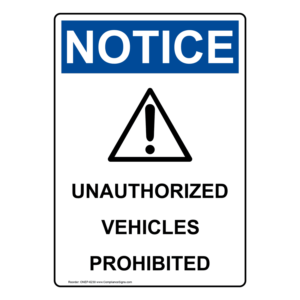 Portrait OSHA Unauthorized Vehicles Sign With Symbol ONEP-6230