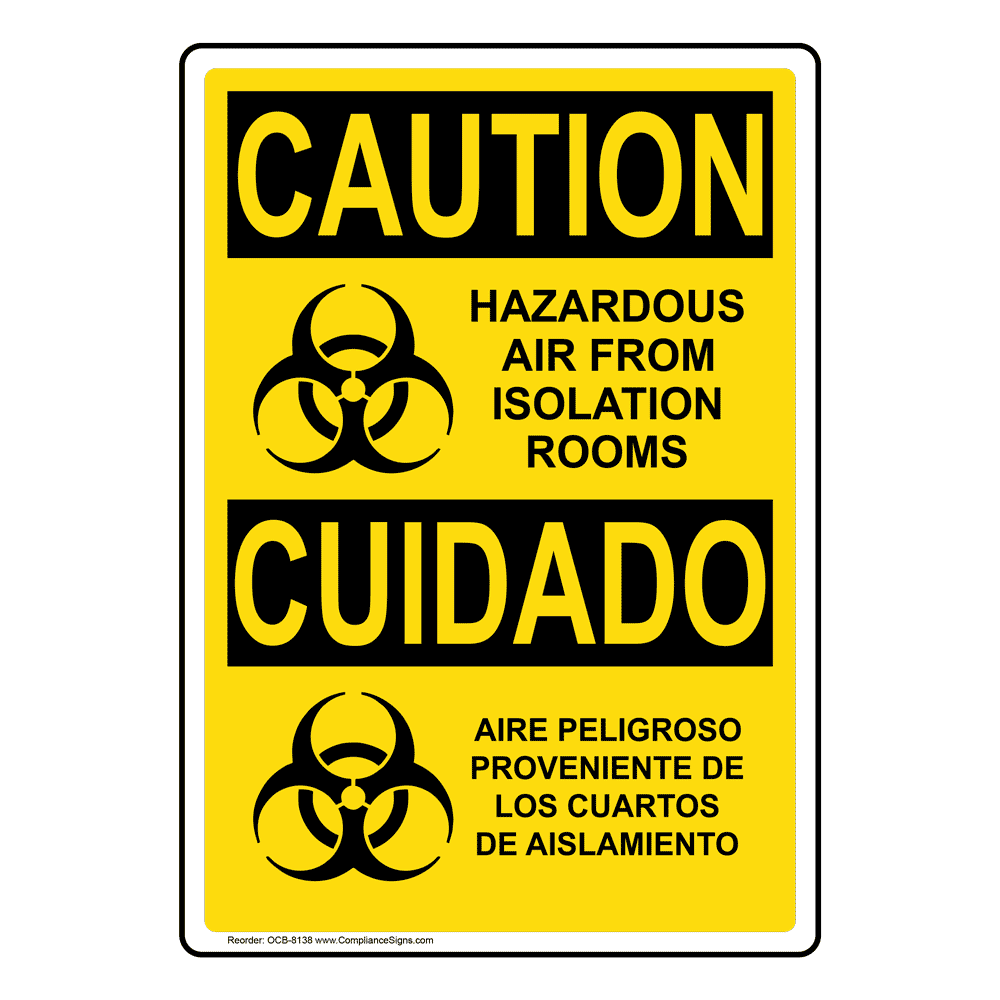 OSHA CAUTION Hazardous Air From Isolation Rooms Sign OCE-8138