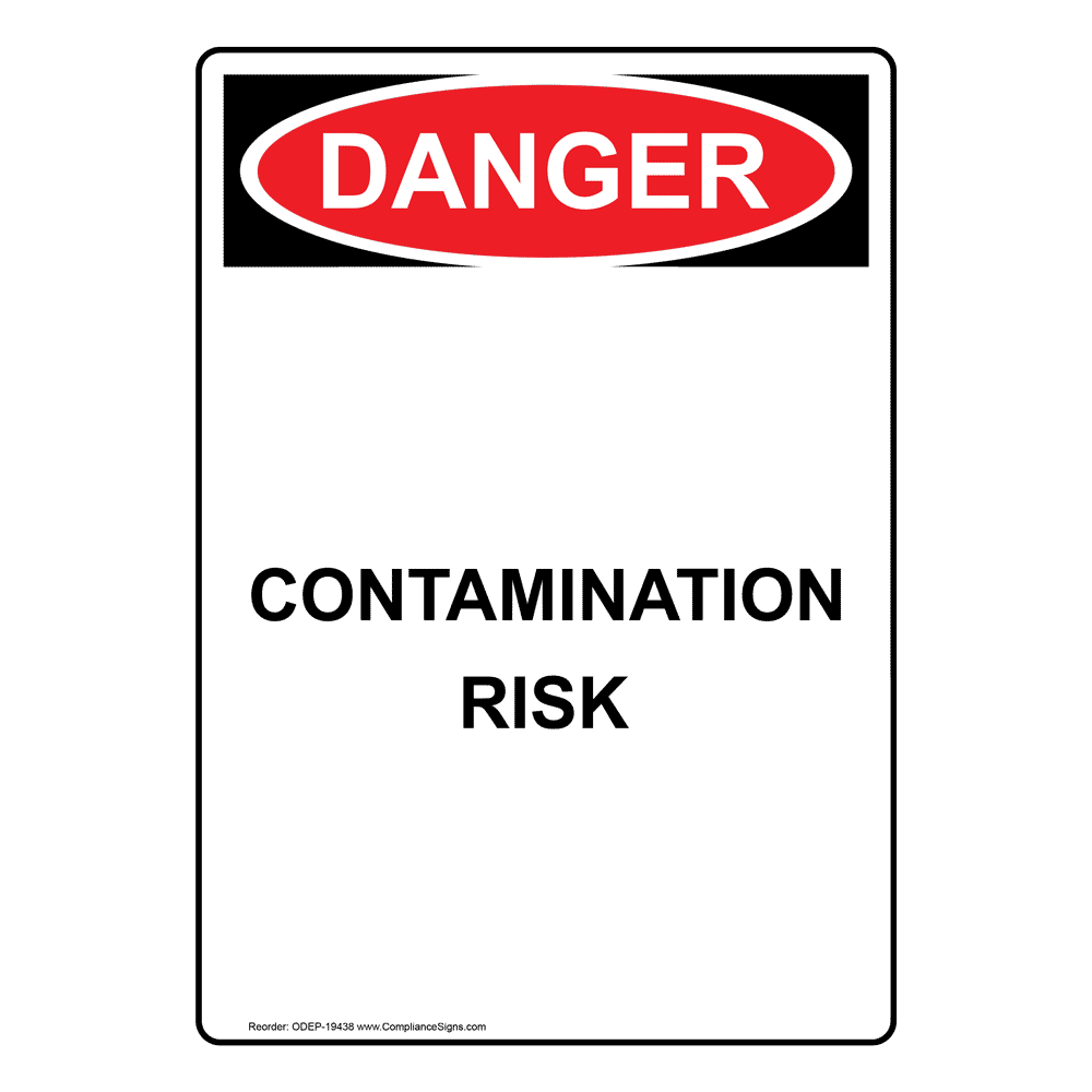 Portrait OSHA DANGER Contamination Risk Sign ODEP-19438 Industrial Notices