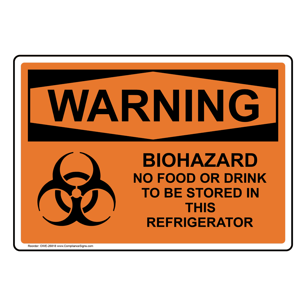 OSHA WARNING Biohazard No Food Or Sign With Symbol OWE-26818