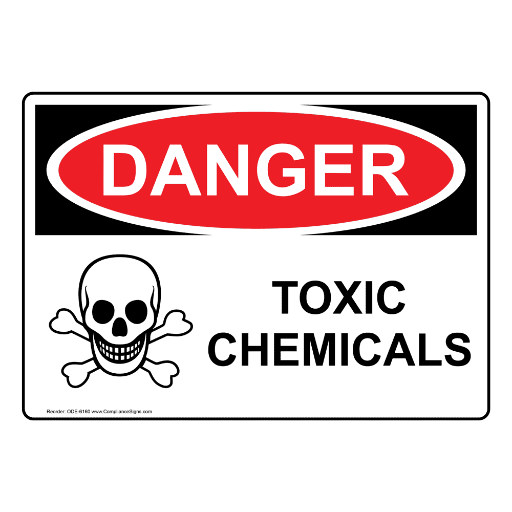 OSHA DANGER Toxic Chemicals Sign ODE-6160 Chemical