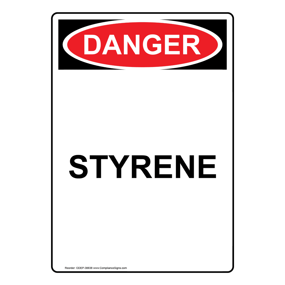Portrait OSHA Styrene Sign ODEP-38838