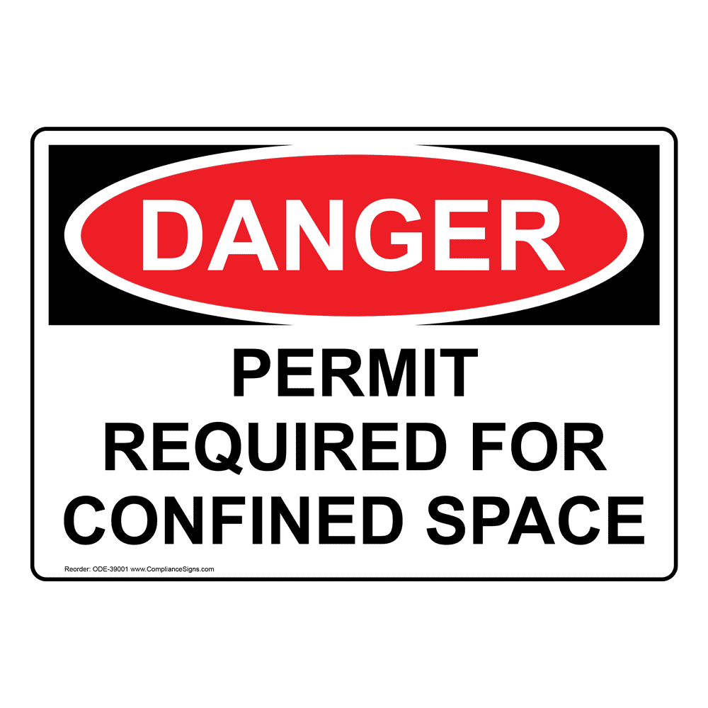 OSHA Permit Required For Confined Space Sign ODE-39001